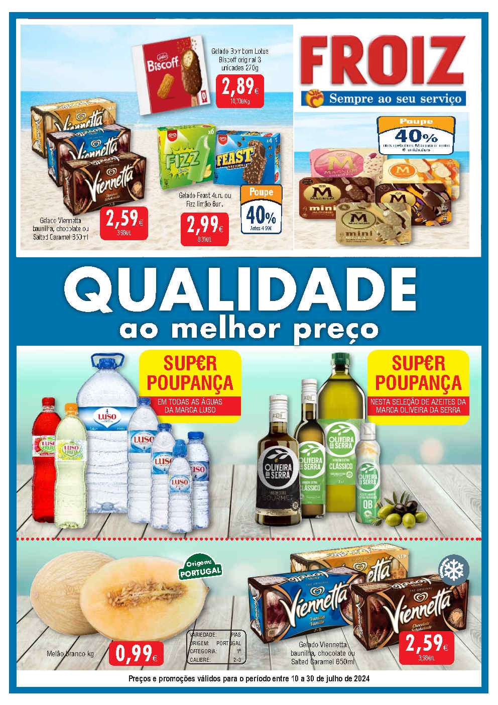 Folheto Supermercado FROIZ Promoções 10 julho a 30 julho - O Caça Promoções