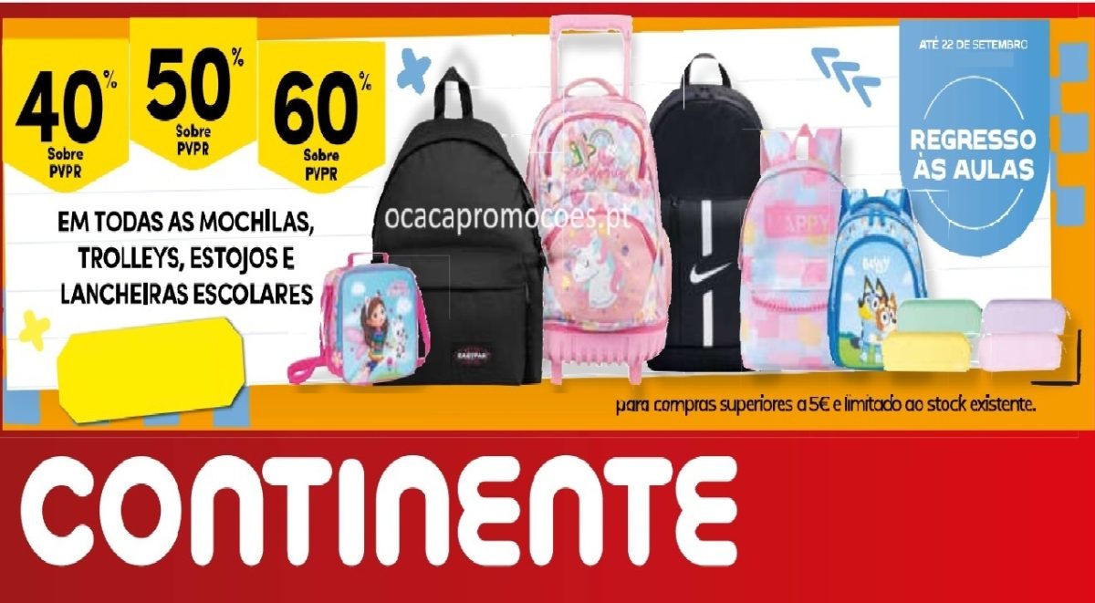 Continente Antevisão Regresso às aulas: 40% a 60% em Mochilas, Estojos ...