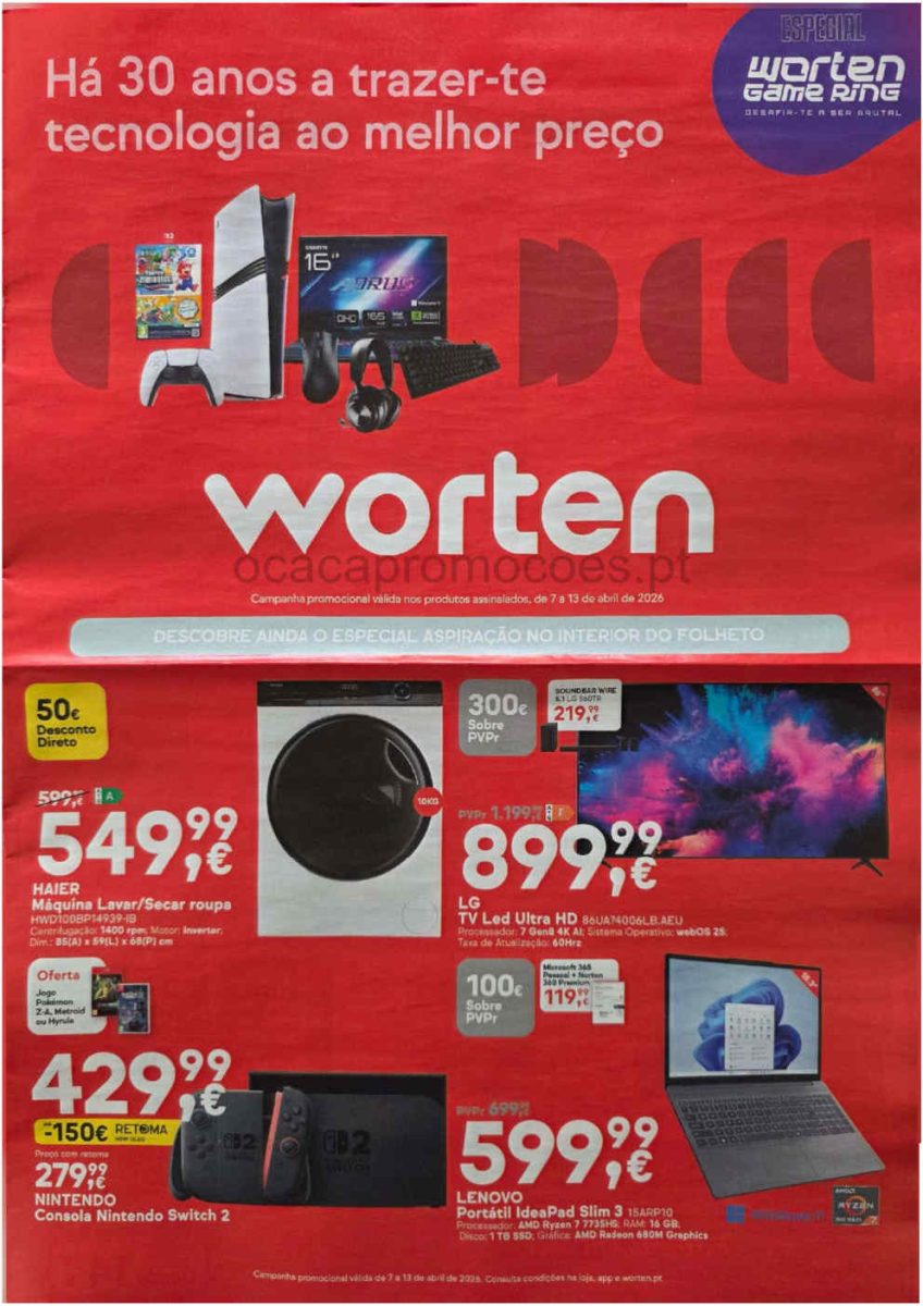 Folheto Worten: Antevisão Promoções 7 a 13 de abril - O Caça Promoções